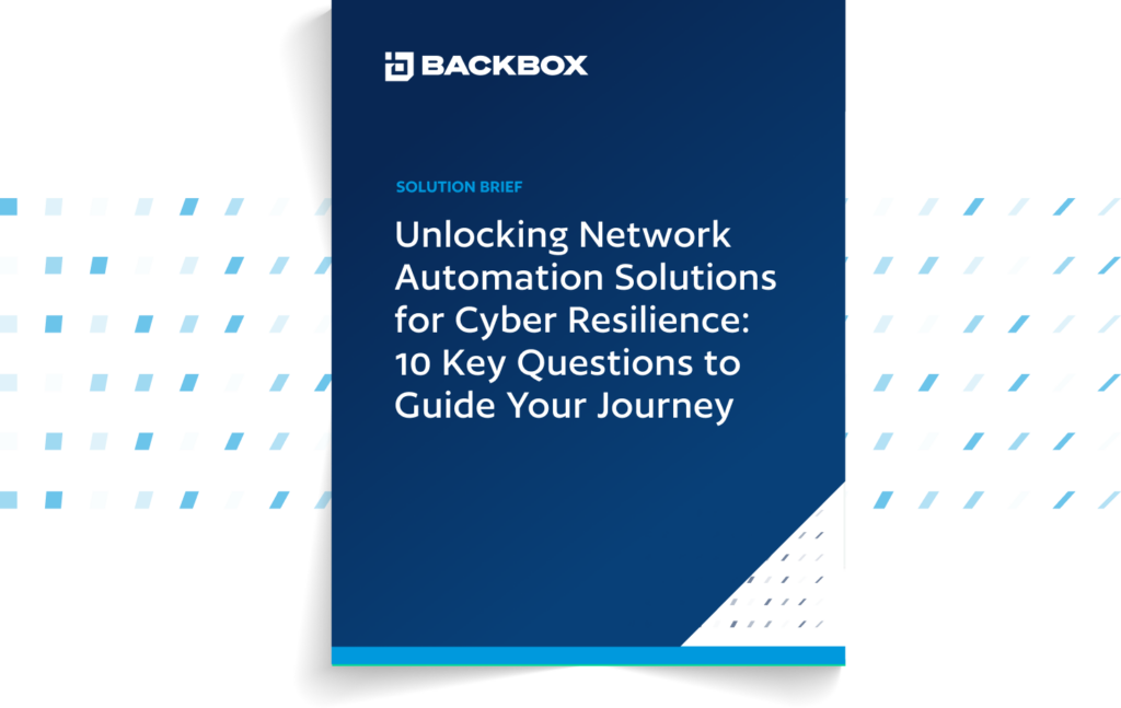 Network Automation for Cyber Resilience: 10 Key Questions